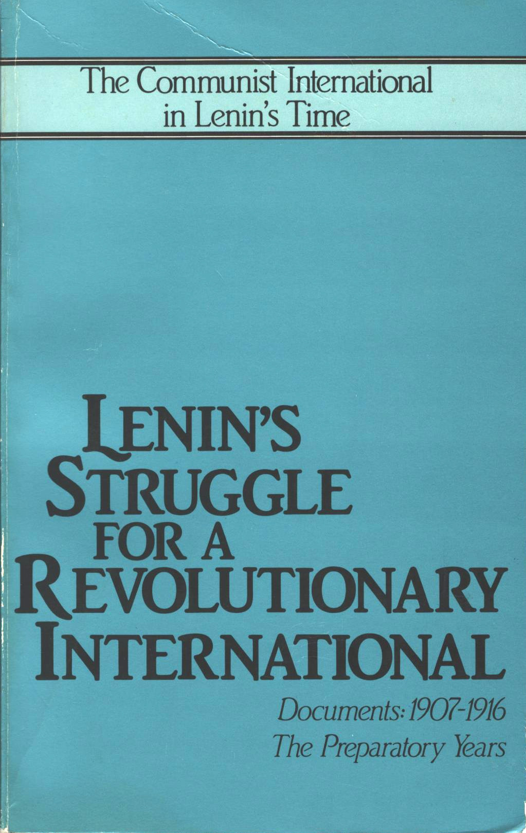 35 years of Comintern publishing: A balance sheet - John Riddell