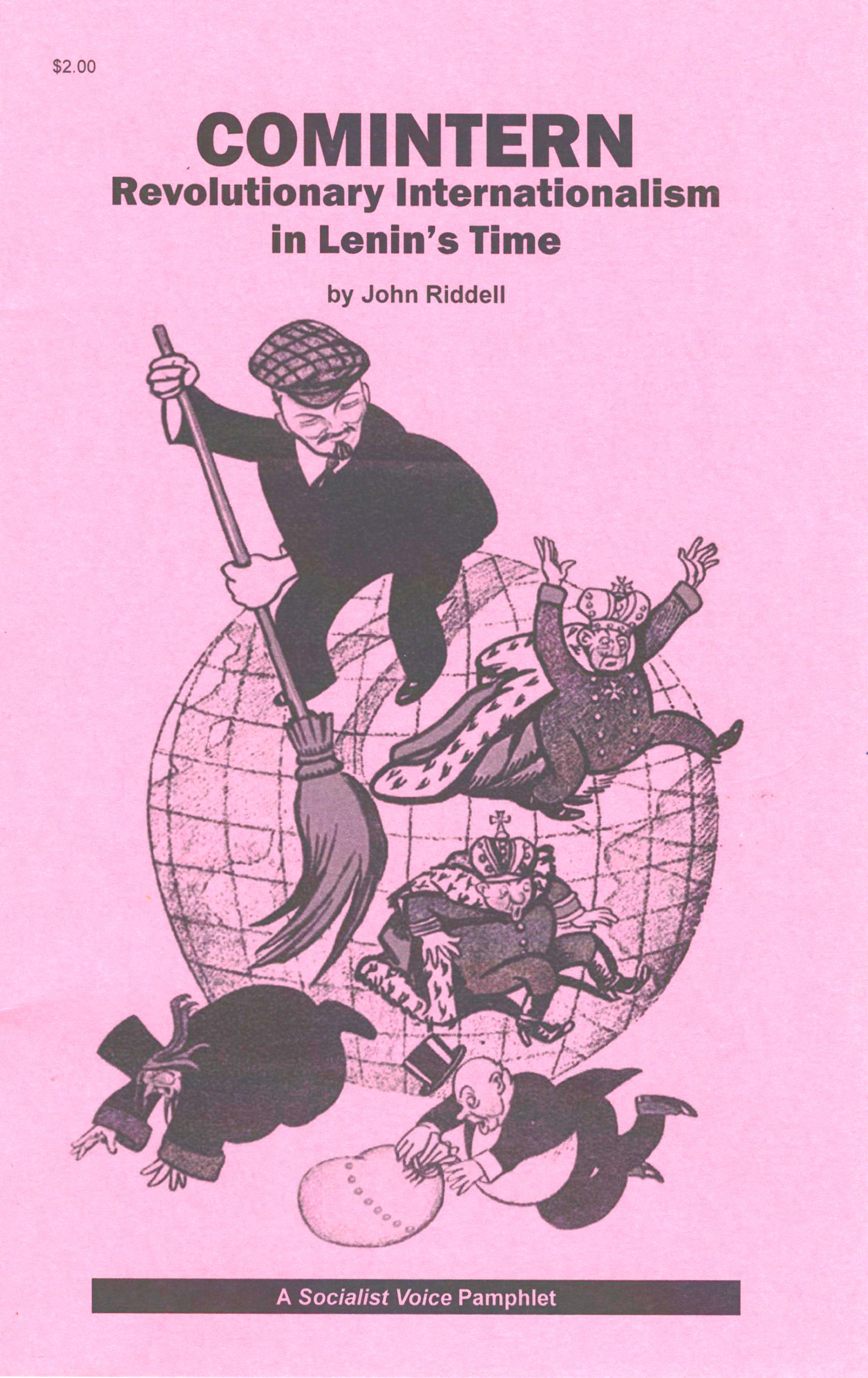 The Communist International: Its present-day relevance - John Riddell